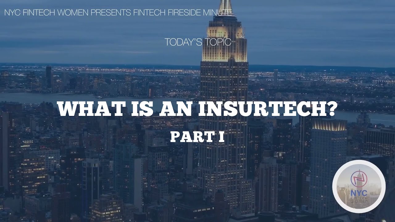 Life Insurance, Part I of II: What is an Insurtech?