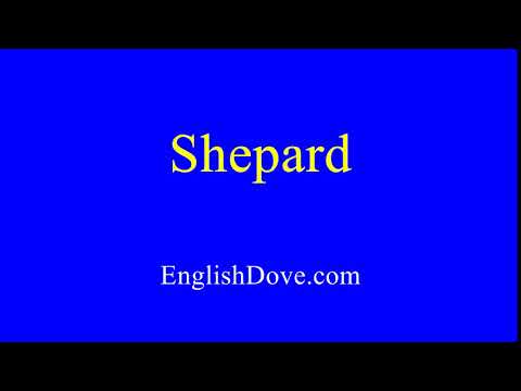 How to pronounce Shepard in American English.