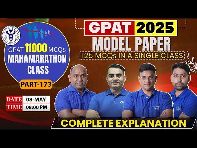 Complete Explanation of Model Paper 03 for GPAT 2025: 125 MCQs ...