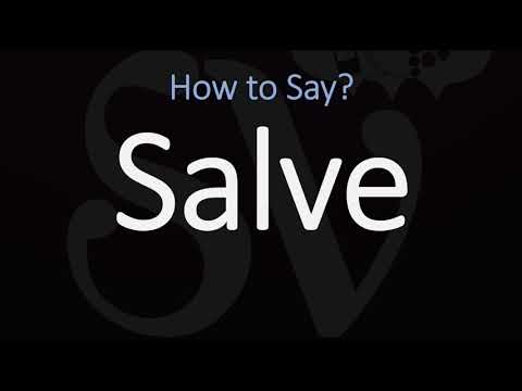 How to Pronounce Salve? (CORRECTLY)