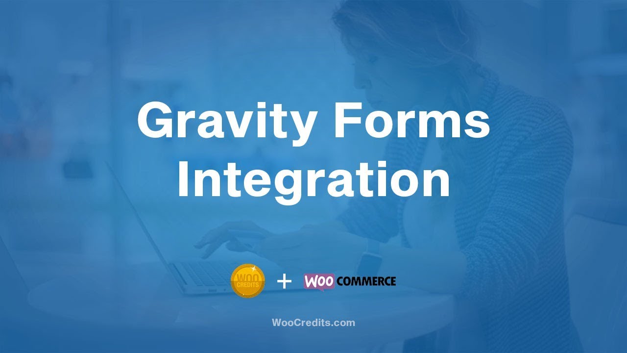 WooCredits - Gravity Forms Integration