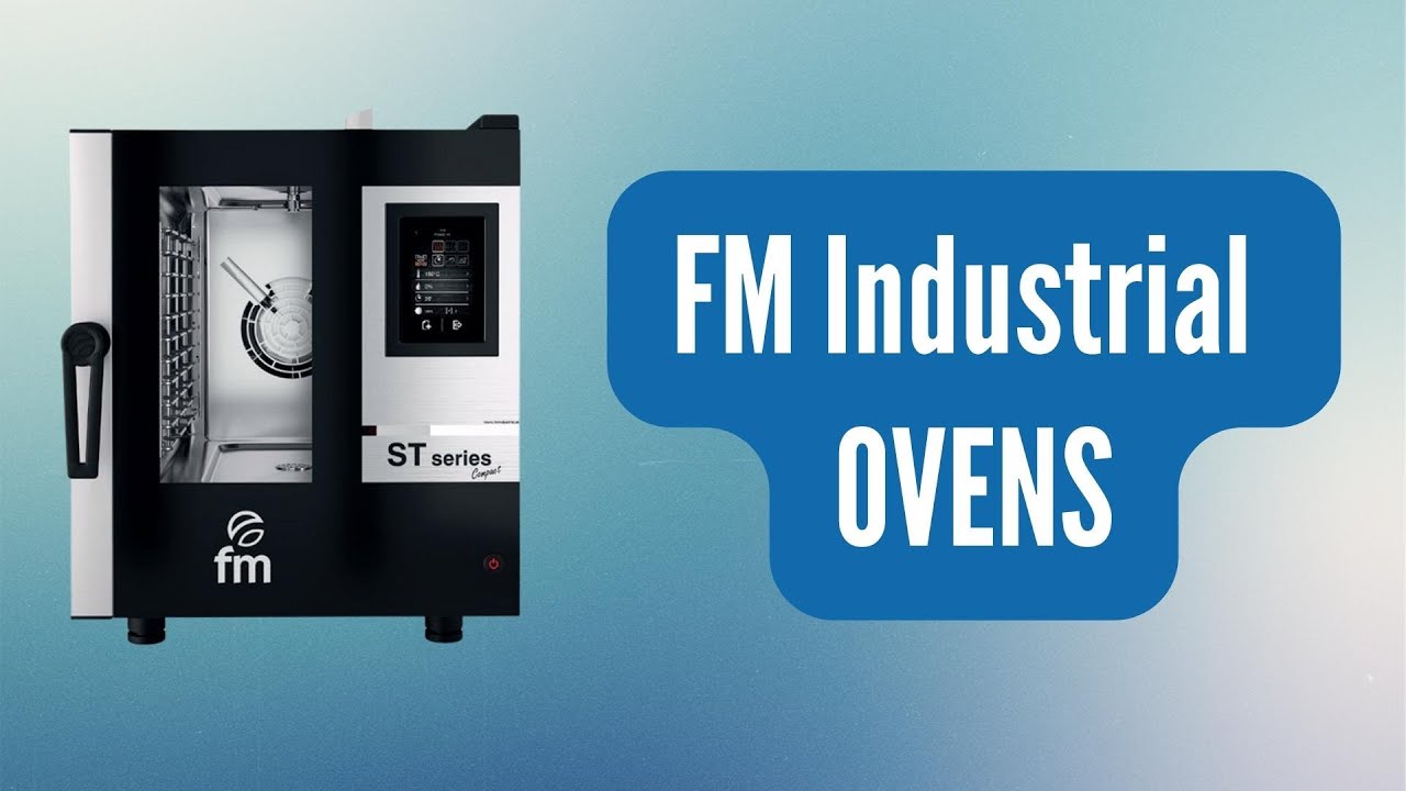 FM Industrial Oven Range | Bakery, Combi and Standard OVENS