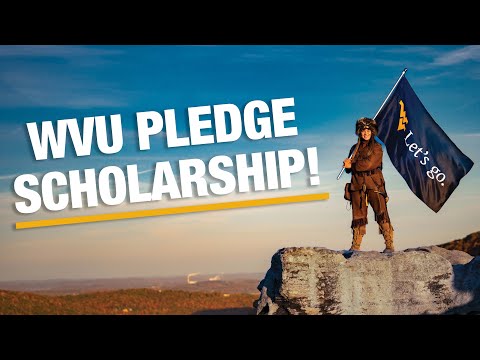 A New Scholarship To Help West Virginia Students: The WVU Pledge