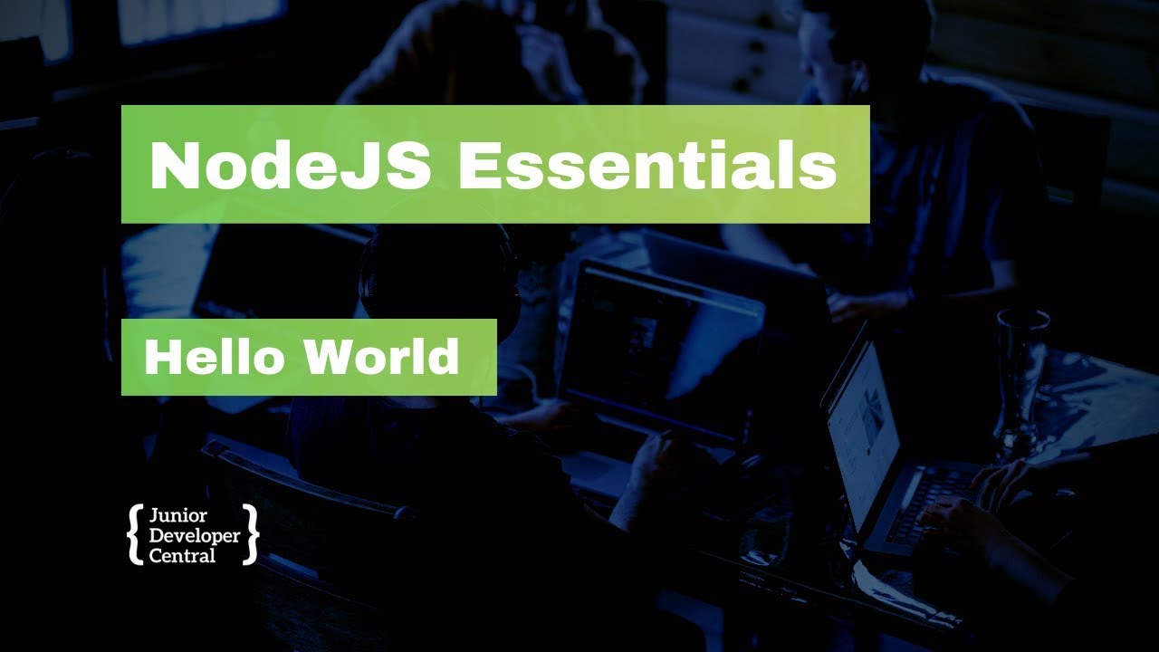 NodeJS Essentials 03: Hello World