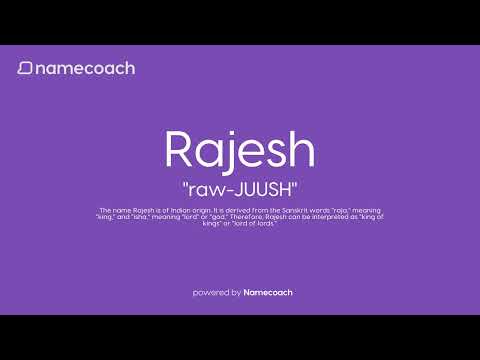 How to Pronounce Rajesh
