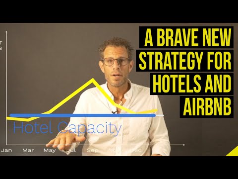 A Brave New Strategy For Hotels and Airbnb