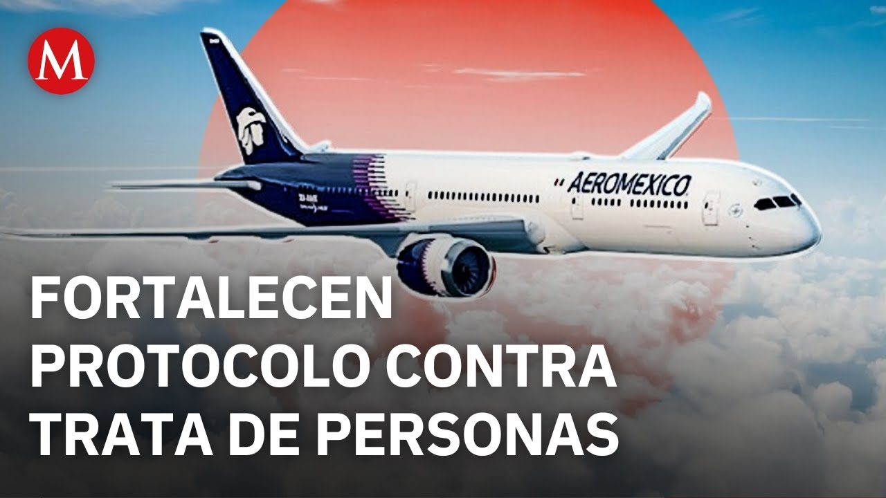 How does Aeroméxico prevent human trafficking on its flights?