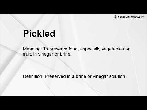 Pickled Meaning
