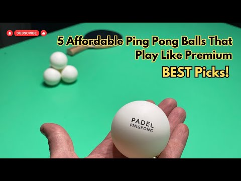 5 Affordable Ping Pong Balls That Play Like Premium – 2025 Picks!