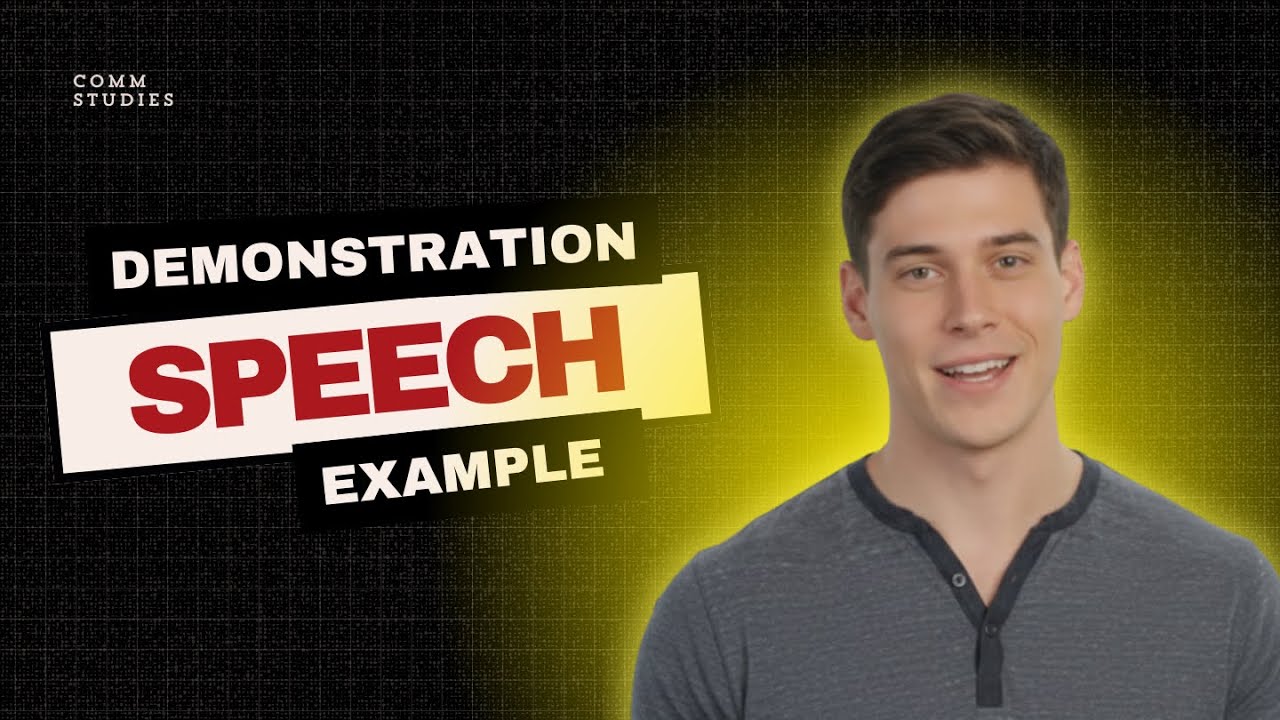 Demonstration Speech Example