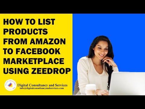 How to list Products from Amazon to Facebook Marketplace using Zeedrop
