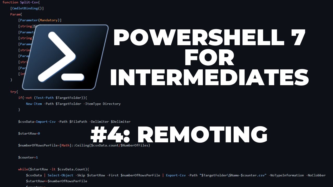 PowerShell 7 Tutorials for Intermediates #4 : Remoting