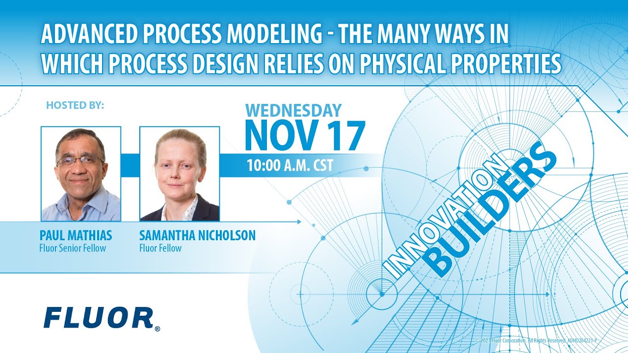 Advanced Process Modeling - The Many Ways in Which Process Design Relies on Physical Properties