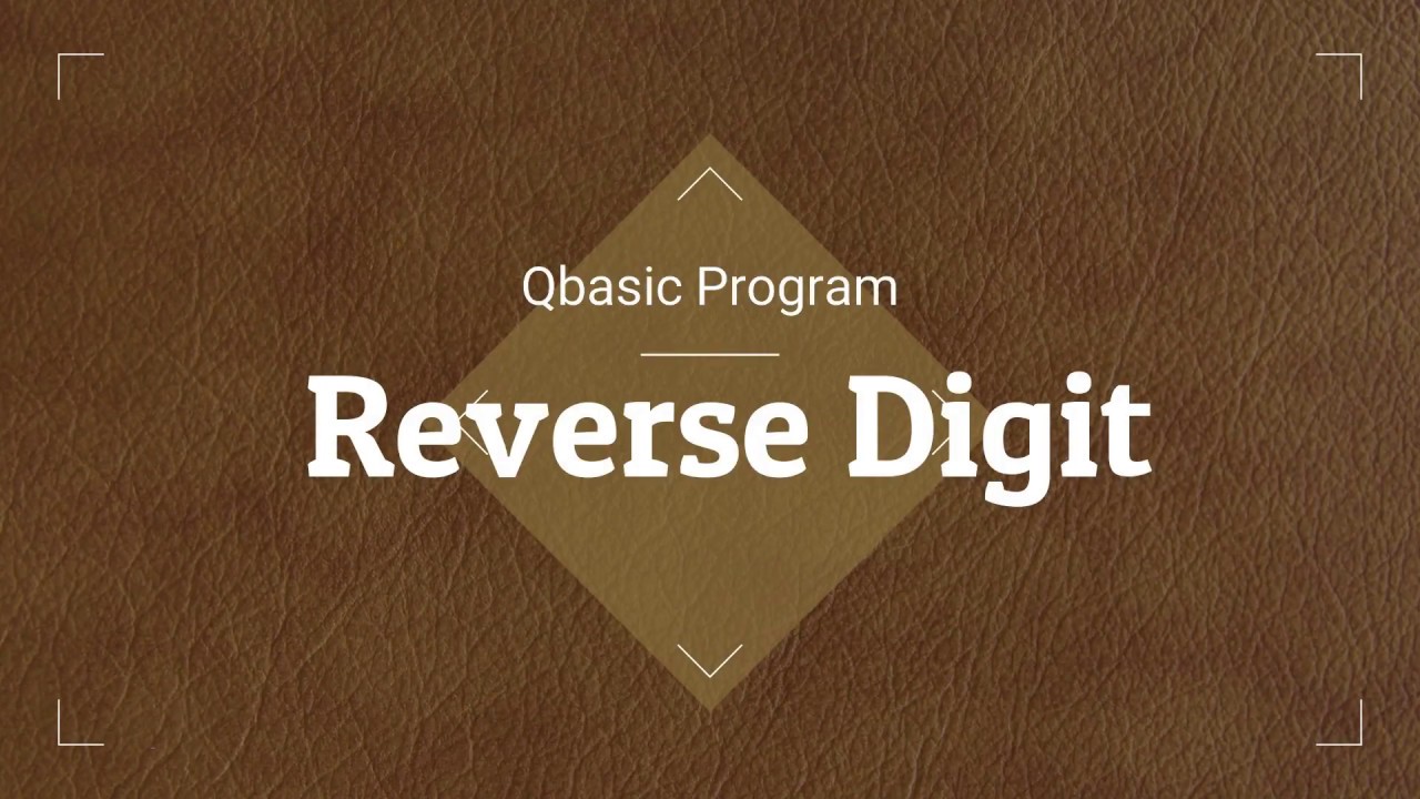 Qbasic Program - Reverse Digit