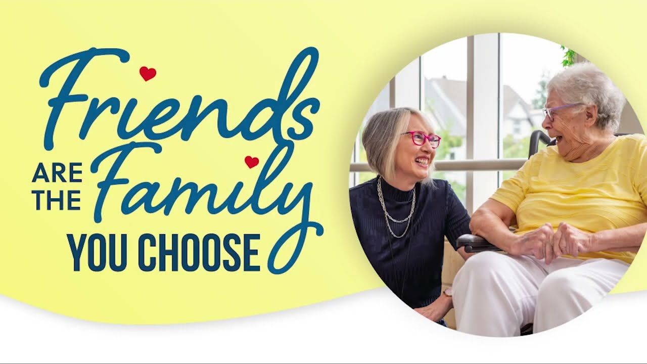 Friends Are The Family You Choose