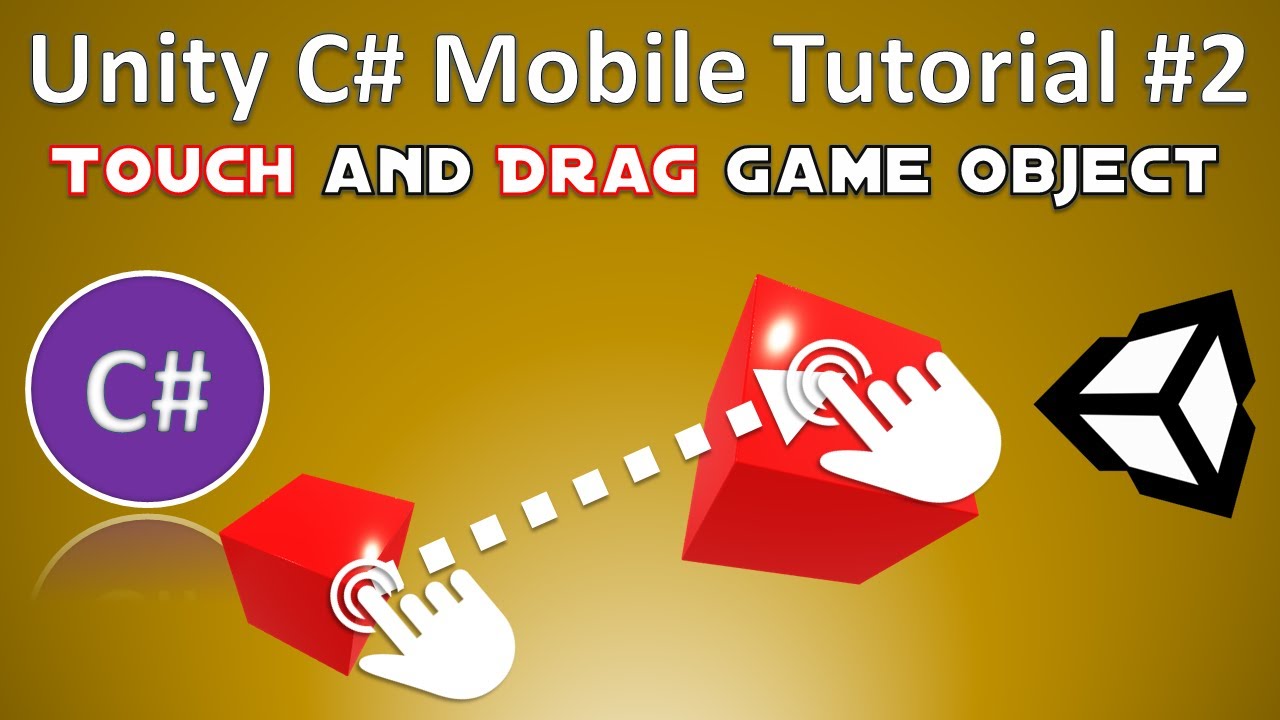 Unity Tutorial - Drag and Drop Game Objects With Touch using C# Coding