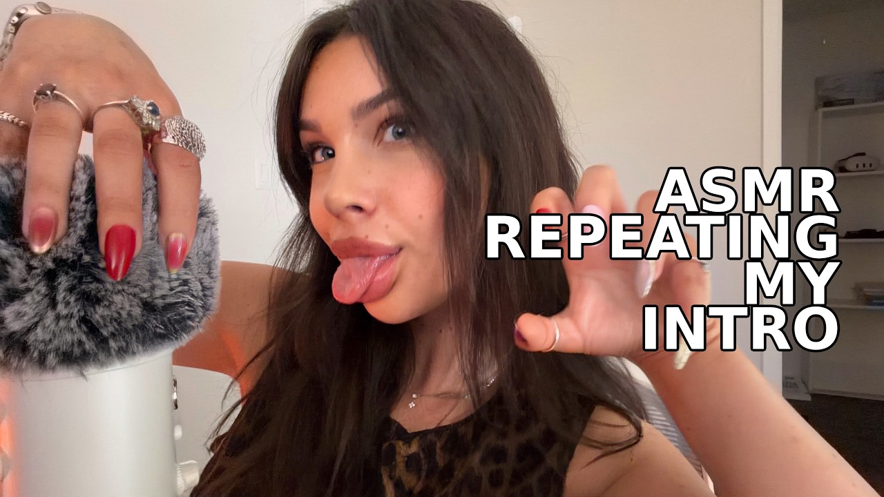 ASMR Repeating My Intro (mouth sounds, whispering, repetition)