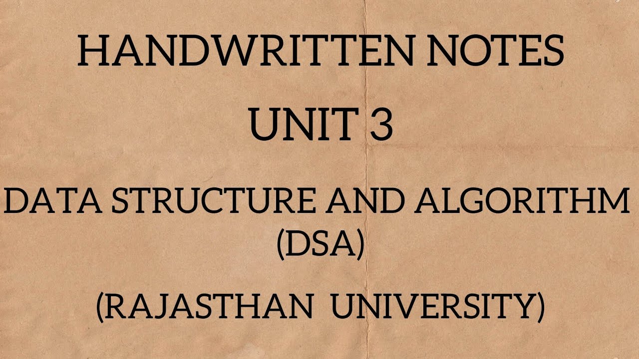 UNIT - 3 NOTES (PDF) | DSA | BCA PART 2 | 2023-25 | RAJASTHAN UNIVERSITY