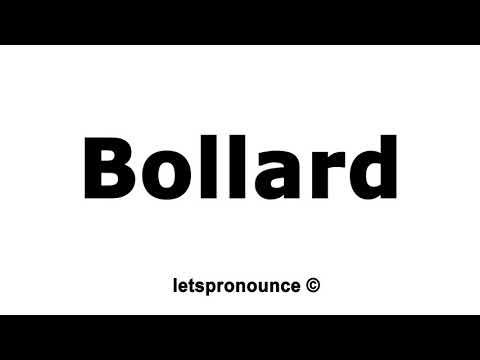 How to Pronounce Bollard