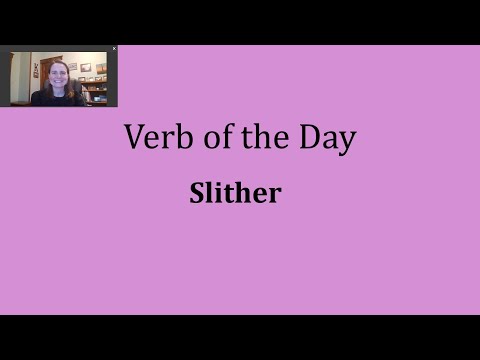 Verb of the Day - Slither
