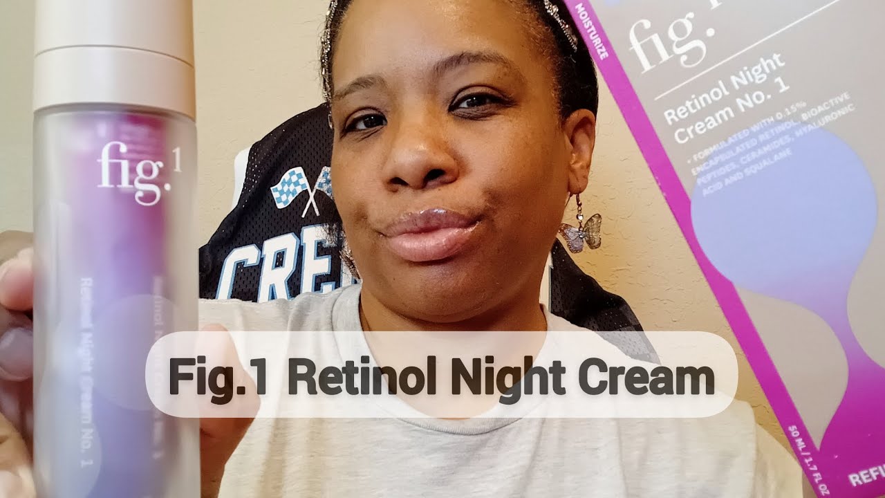 Fig.1 Retinol Night Cream