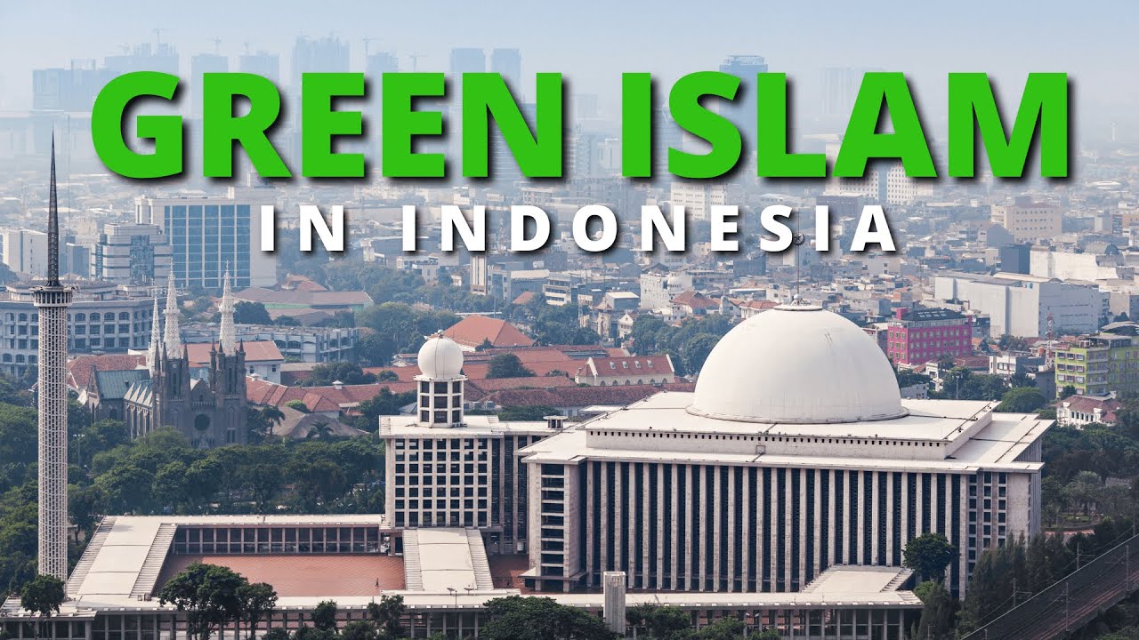 Green Islam in Indonesia