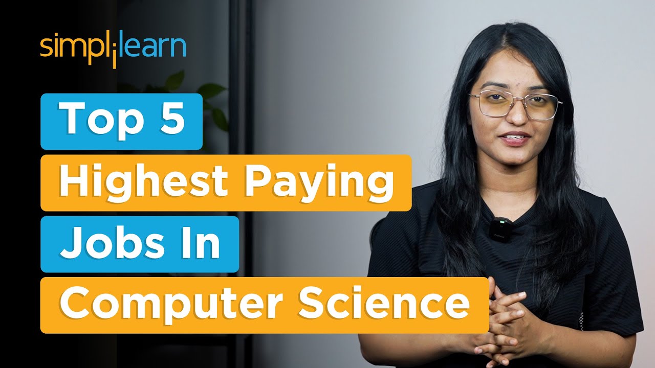 Top 5 Highest Paying Jobs In Computer Science For 2026 | High Paying Tech Jobs 2026 | Simplilearn