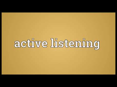 Active listening Meaning