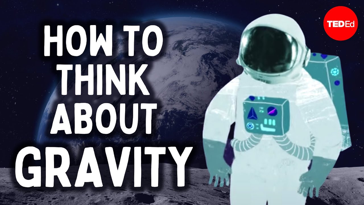How to think about gravity - Jon Bergmann