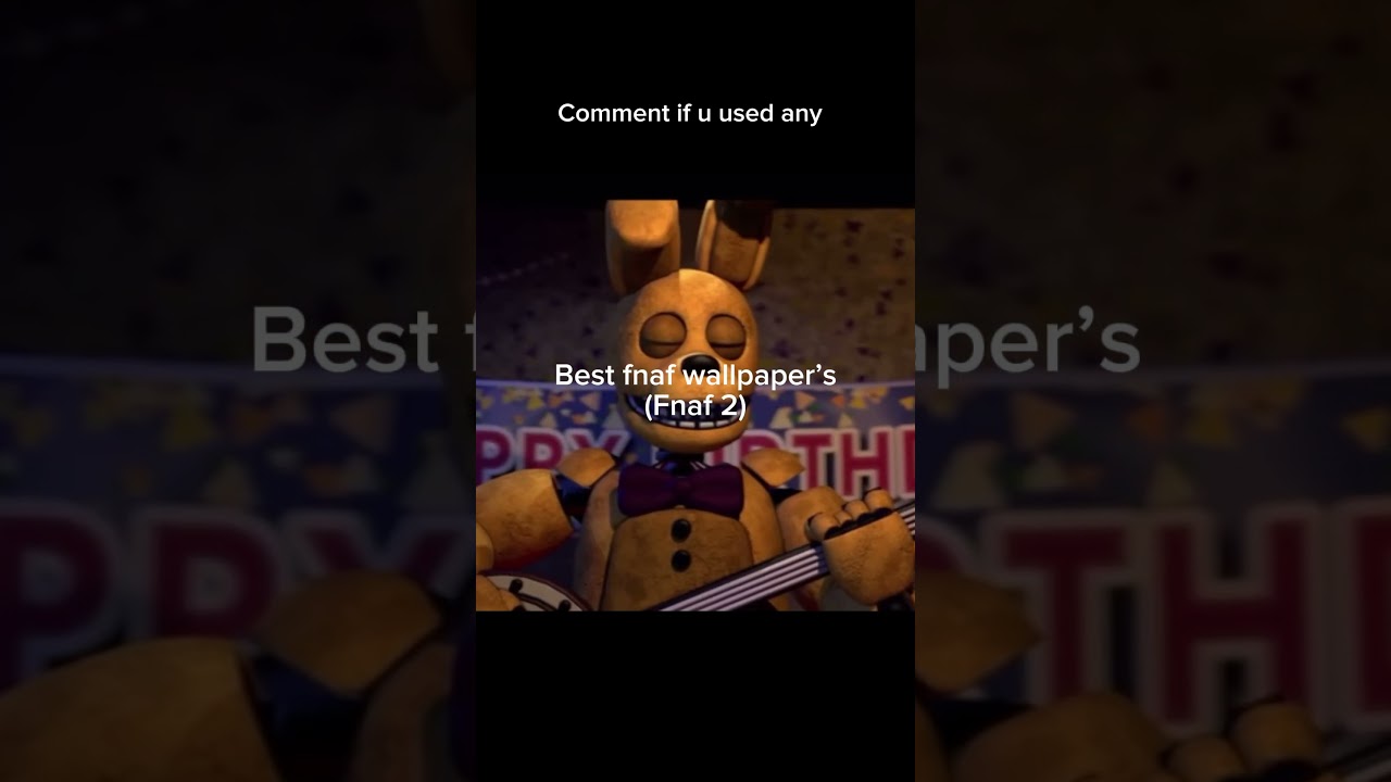 Best wallpapers fnaf 2 #fivenightsatfreddys #viral #fnaf #fivenightsatfreddysfanart #springtrap #fyp