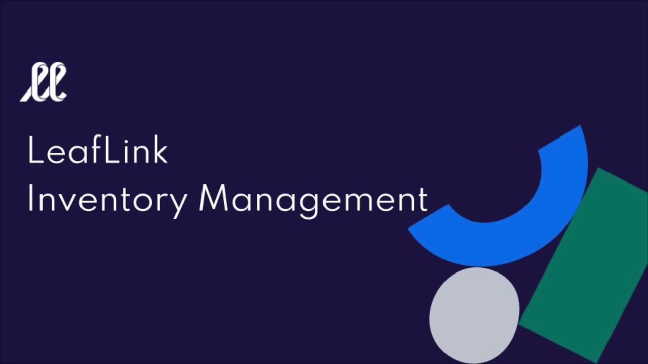 LeafLink Tutorials: Inventory Custom Menu Creation