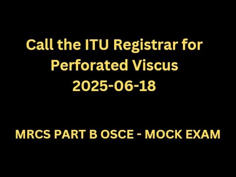 Call the ITU Registrar for Perforated Viscus