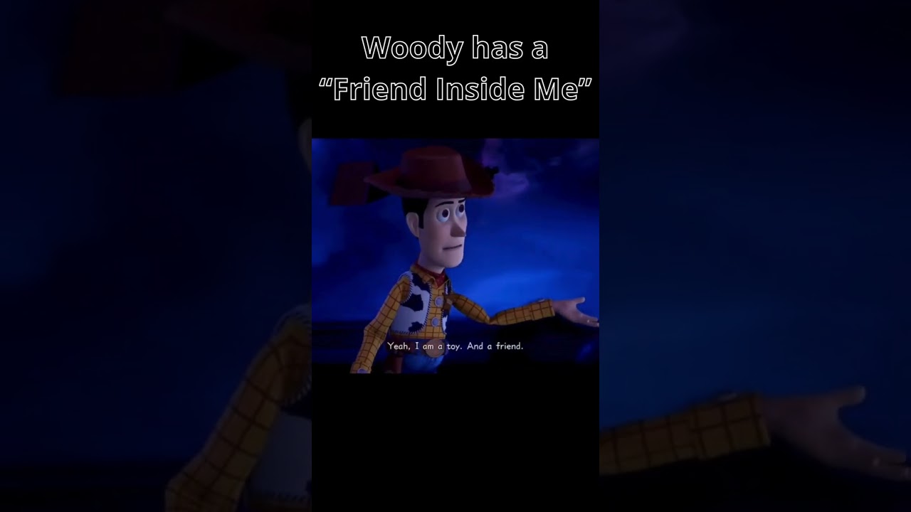 Woody has a  “Friend Inside Me”