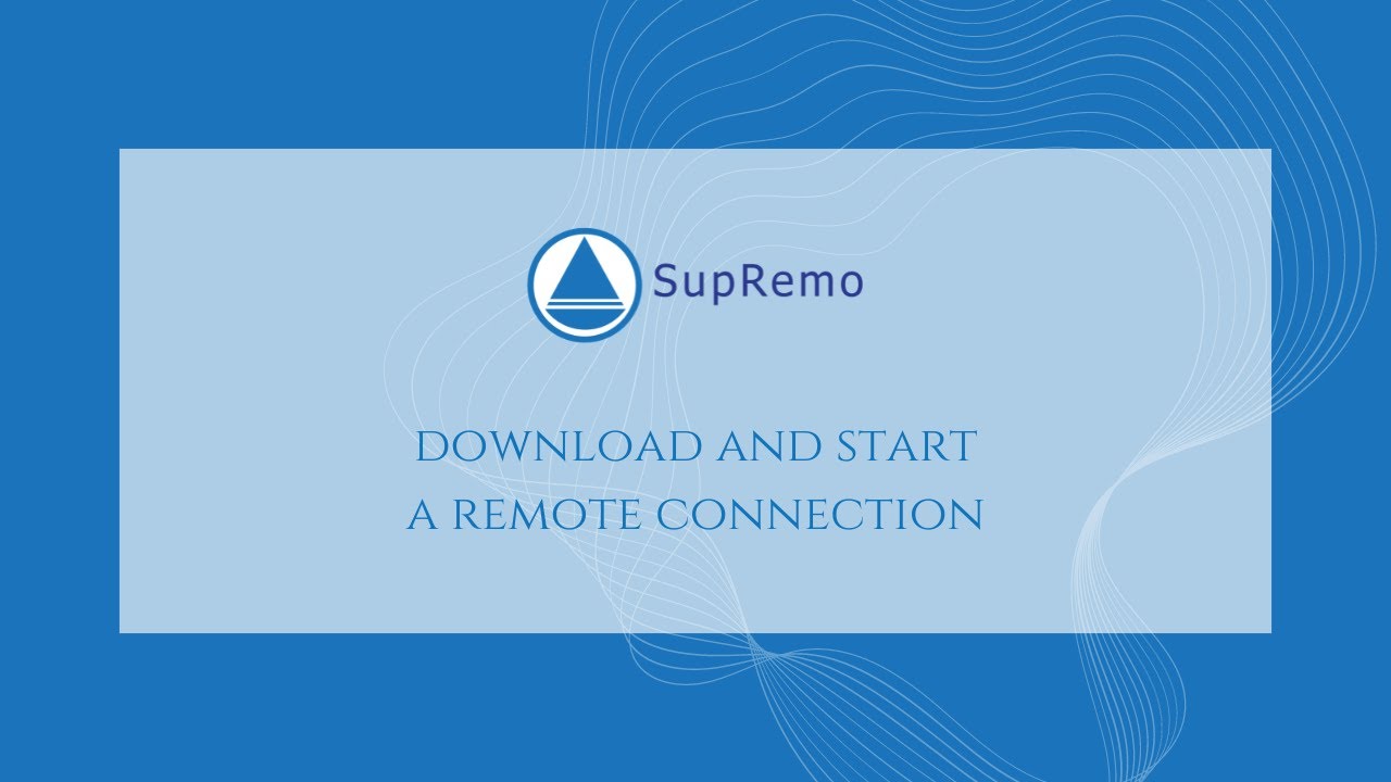 Download and start a remote connection