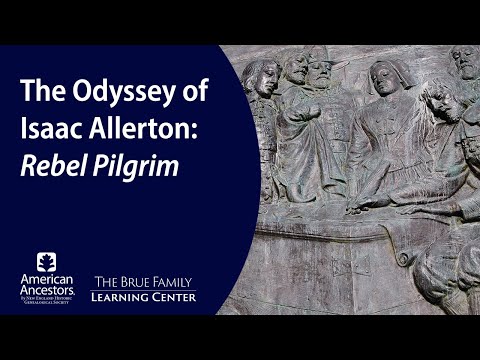 The Odyssey of Isaac Allerton: Rebel Pilgrim