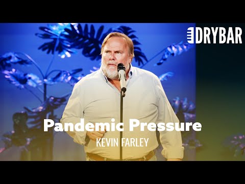 The Pandemic Tested Everyone's Relationships. Kevin Farley