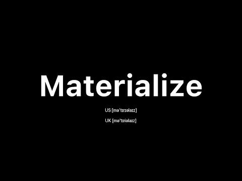How to Pronounce Materialize: 🇺🇸 American English vs. 🇬🇧 British English