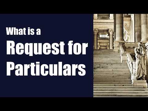 What is a Request for Particulars [legal terminology explained]