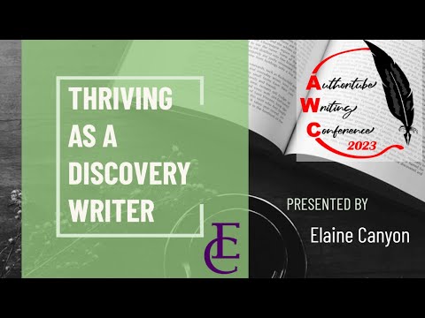 AWC Thriving As A Discovery Writer | Authortube Writing Conference | Discovery Writing Tips & Tricks