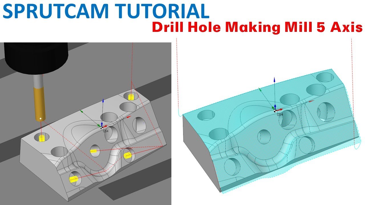 SprutCAM Tutorial #178 | Drill Hole making Mill 5 Axis Toolpath
