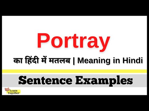 Portray Meaning Sentence examples in Hindi | Portray ka hindi me matlab Video