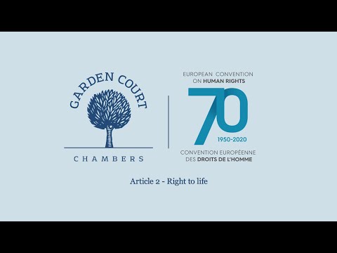 70 yrs of the European Convention on Human Rights - Prof Leslie Thomas QC on Article 2 Right to Life