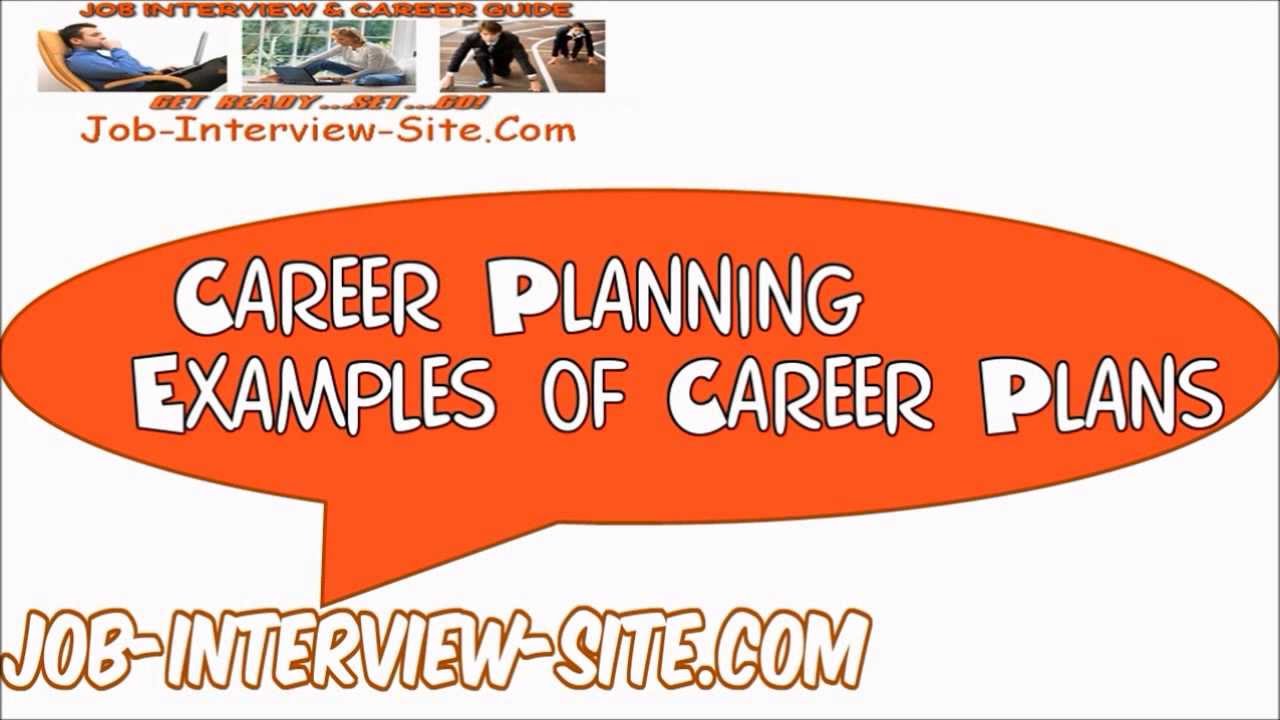 Career Plan Examples: Career Development Plan Explained