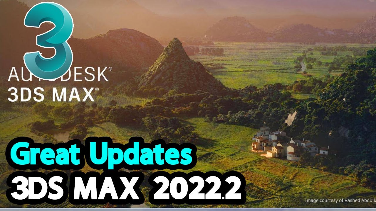 New 3Ds Max update with Nice features l 3Ds Max 2022.2