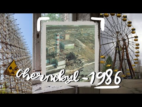 What Happened at Chernobyl 1986