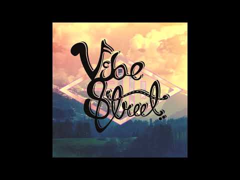 Vibe Street - Something from Outer Space