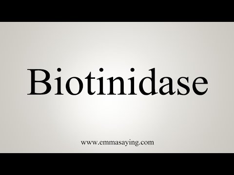 How To Say Biotinidase