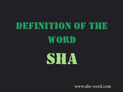 Definition of the word "Sha"