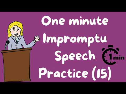 1 minute impromptu speech practice 15