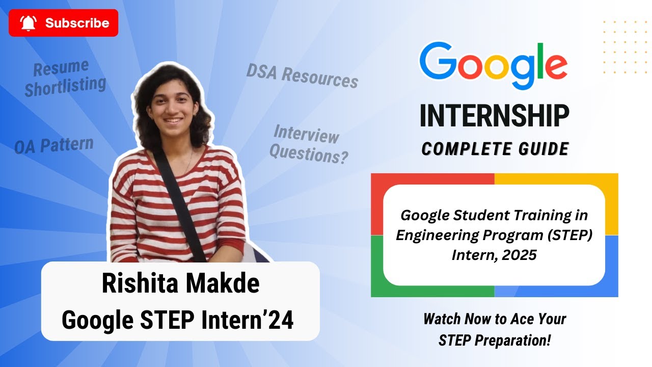 Google STEP Internship 2025 | Complete Guide | @GoogleIndia | @next_techies